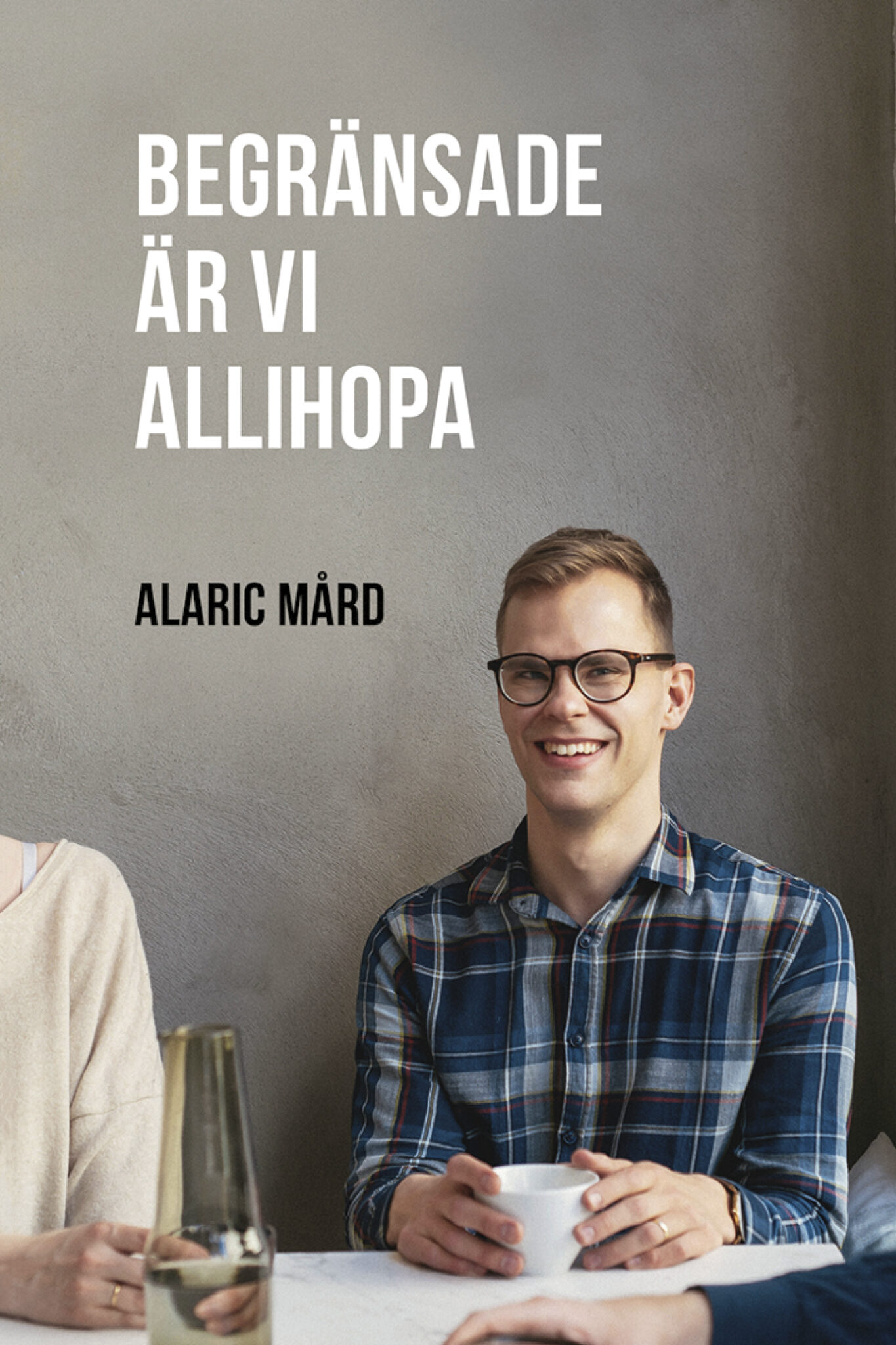 Begränsade är vi allihopa - Fontana Media