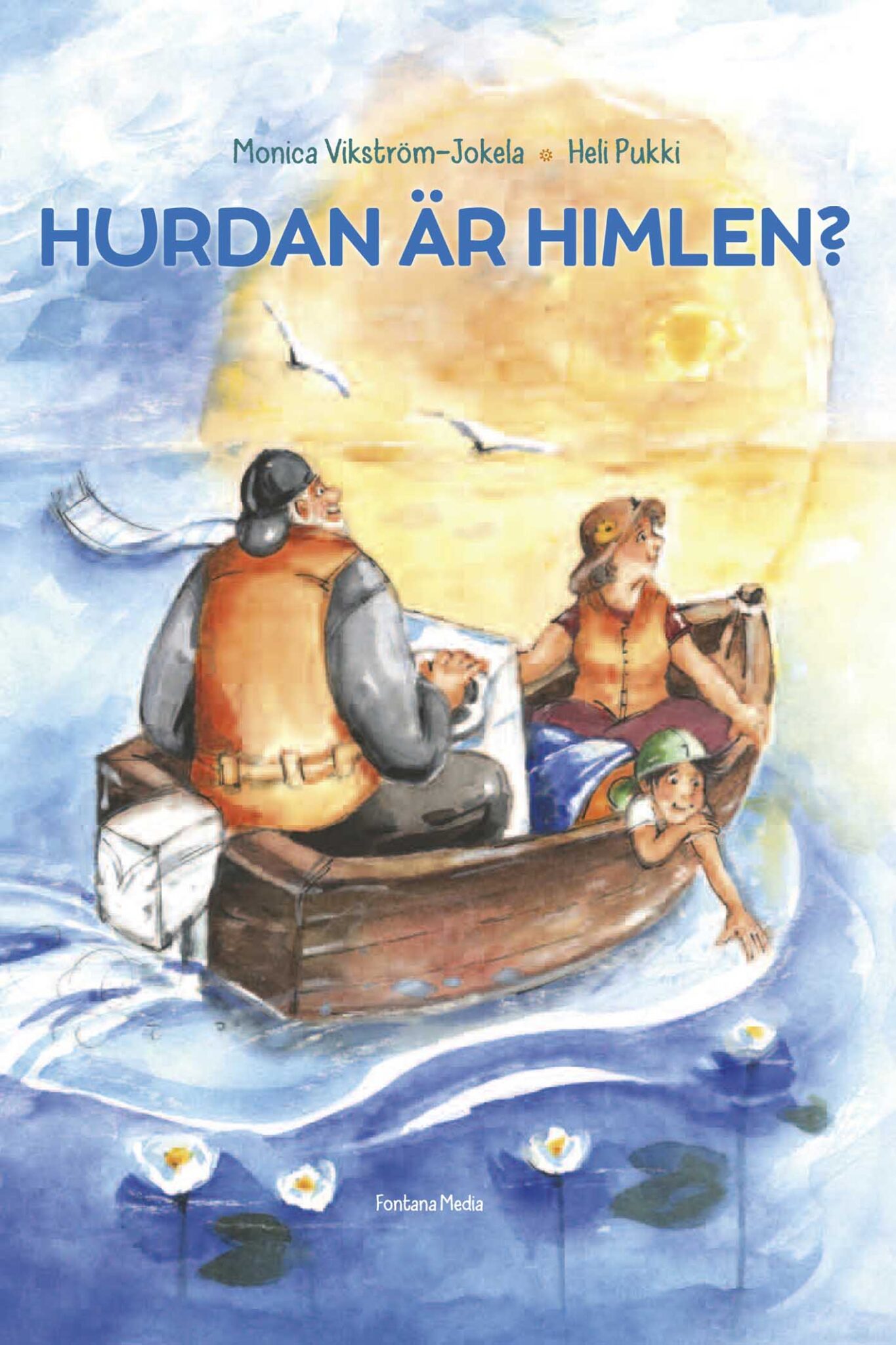 Hurdan är himlen? - Fontana Media